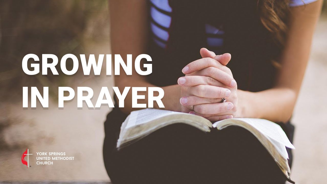 Growing in Prayer - Sunday Worship Bible Study Lesson - ACTS Method of ...