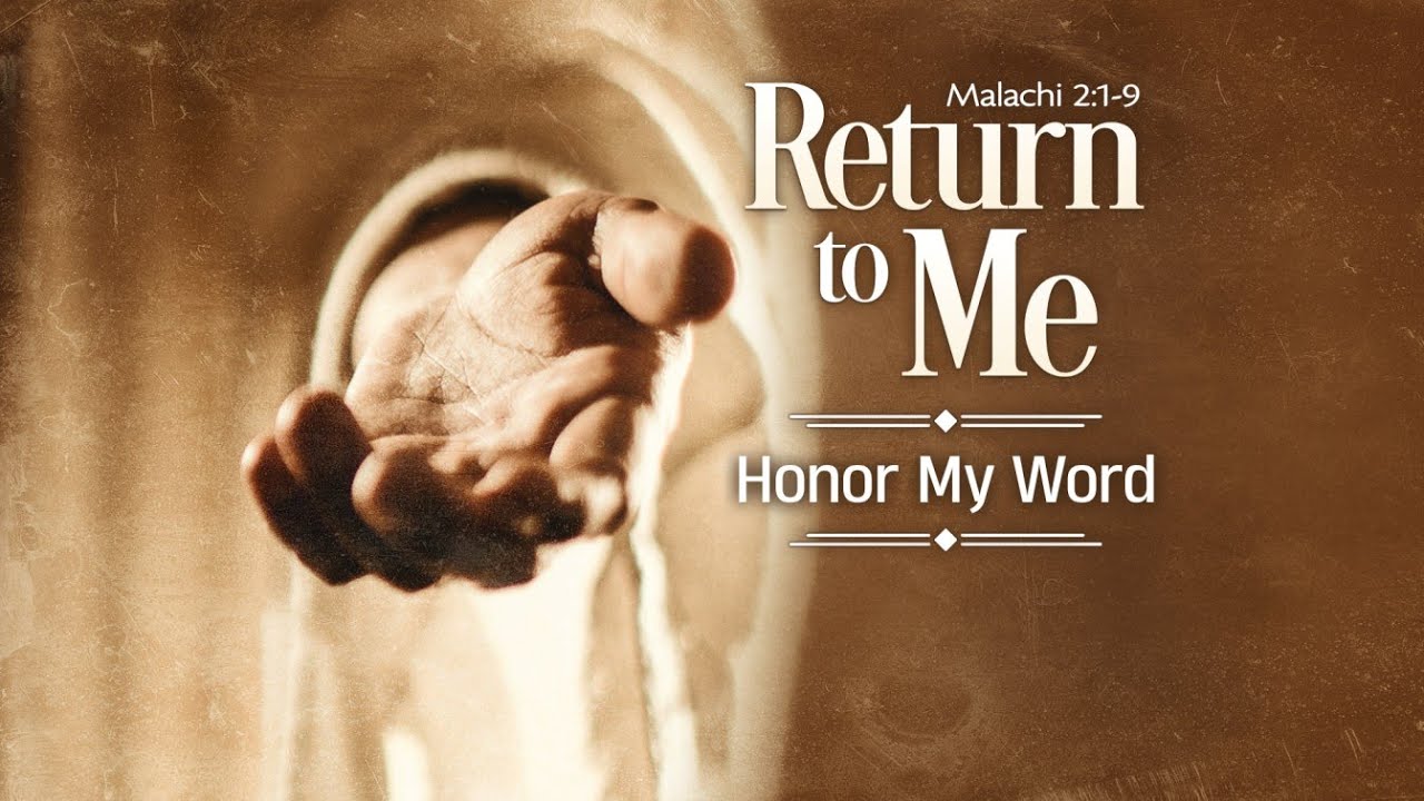 Return To Me | Malachi 2:1-9 - YouTube