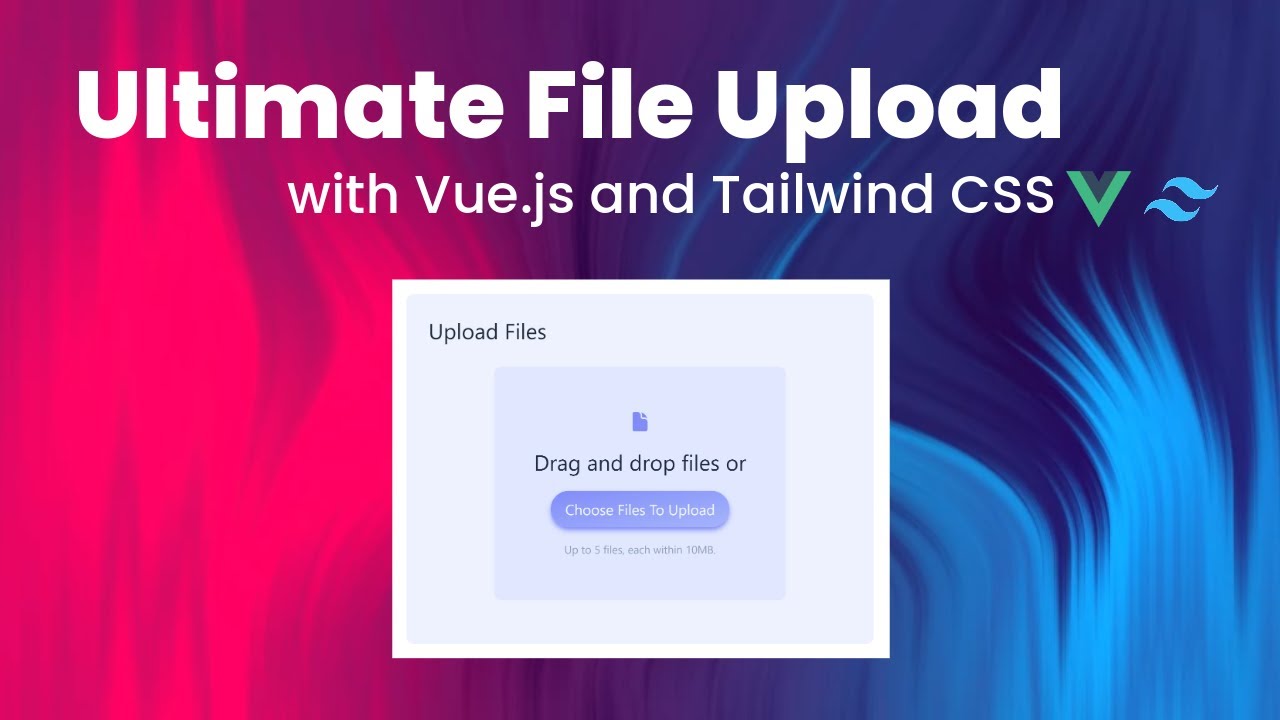 馃殌 Ultimate Vue File Upload Component With Tailwind Css 馃専 Youtube 9909