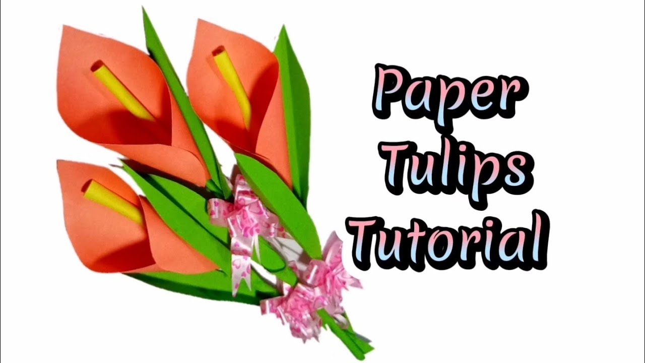 🌷DIY🌷 Paper Tulips (Tutorial) || Easy Paper Flower || #SBArtsAndCrafts ...