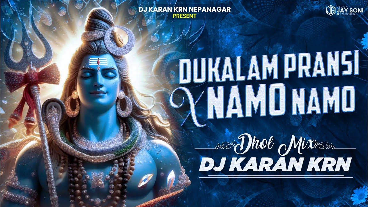 Dukalam Pranasi X Namo Namo Dj Song || Dhol Mix || DJ KARAN KRN || Sawan Special - YouTube