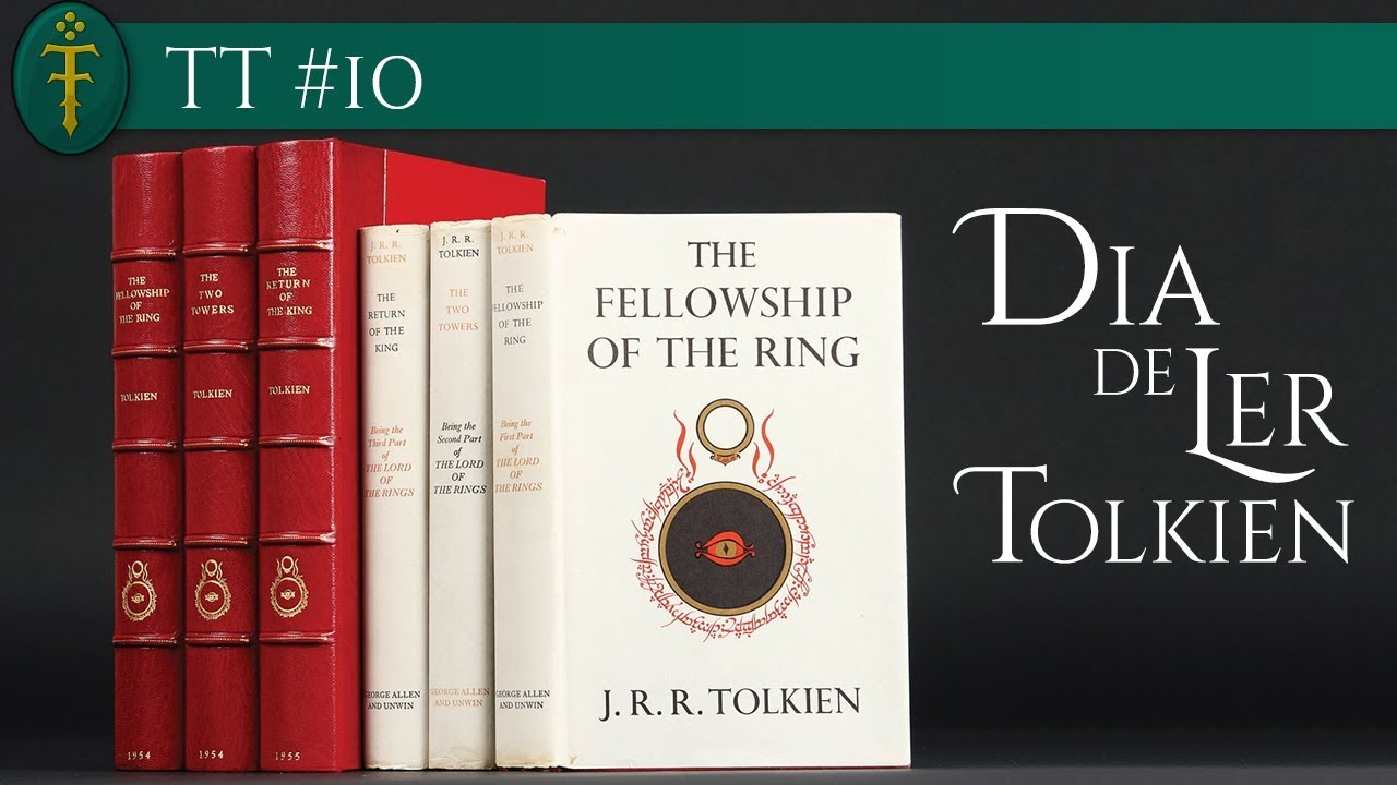 Dia De Ler Tolkien 2016 Tt 10 Youtube