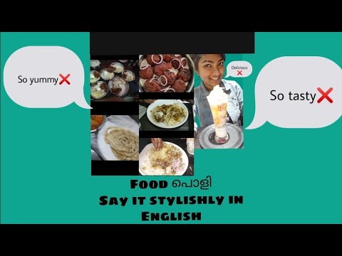 Food പൊളി - Learn Stylish Expressions in English- tasty, delicious ️ ️ ...