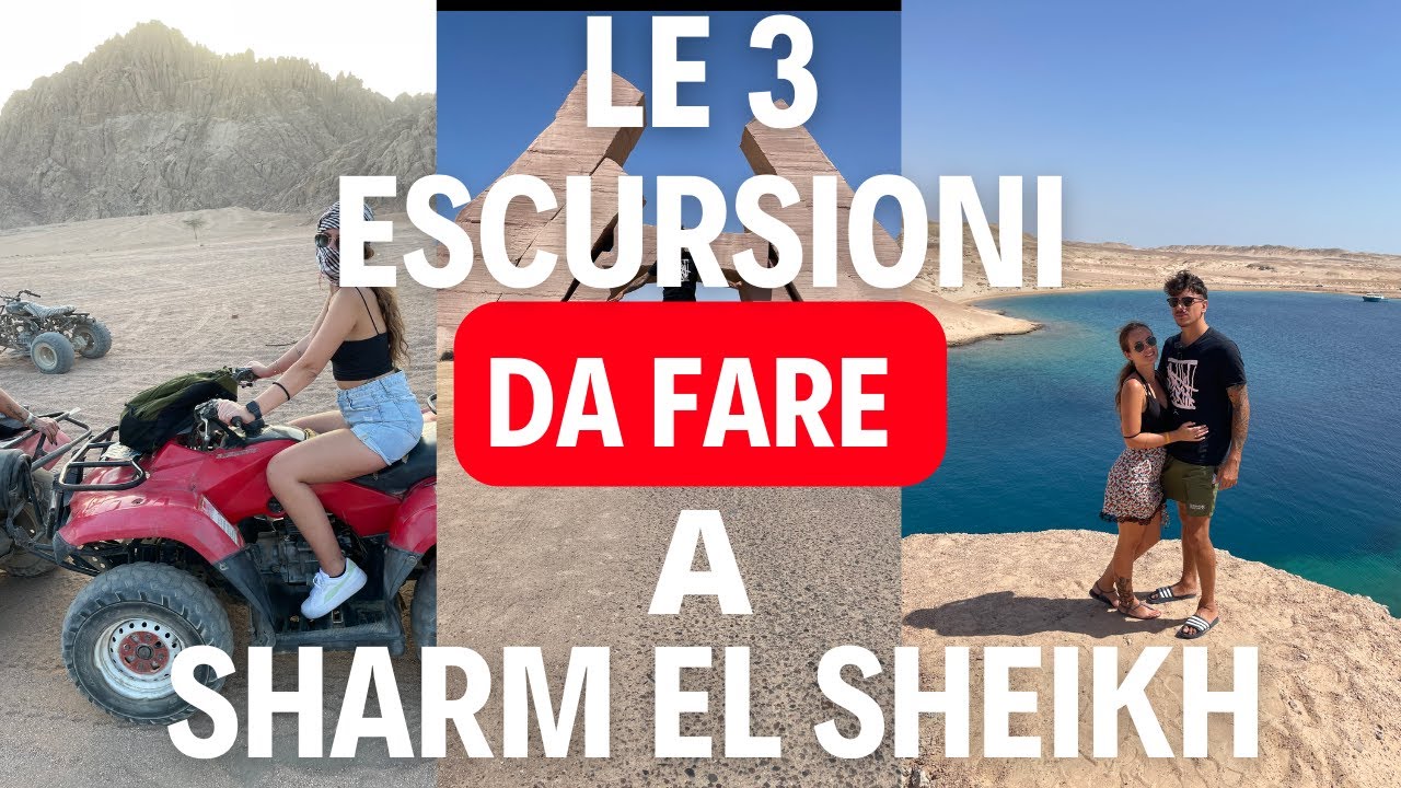 Le 3 Escursioni DA FARE A SHARM EL SHEIKH - YouTube