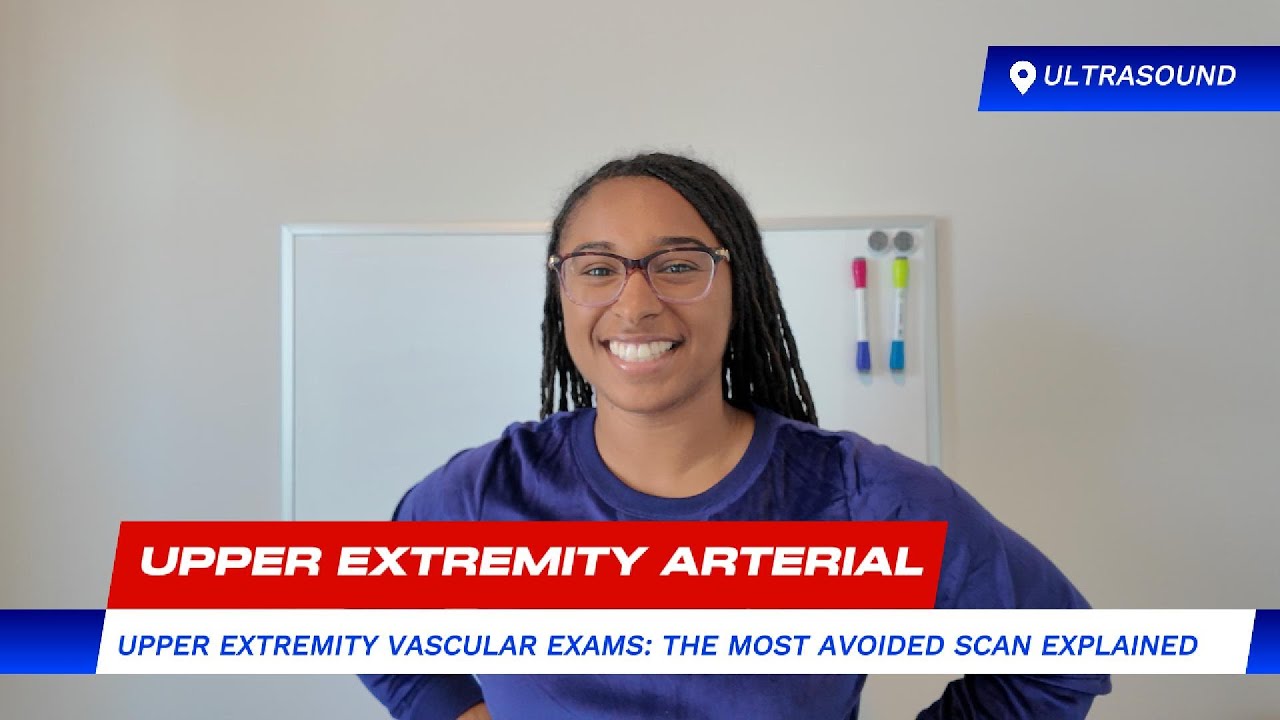Upper Extremity Arterial Exam: The Most Avoided Ultrasound Scan ...