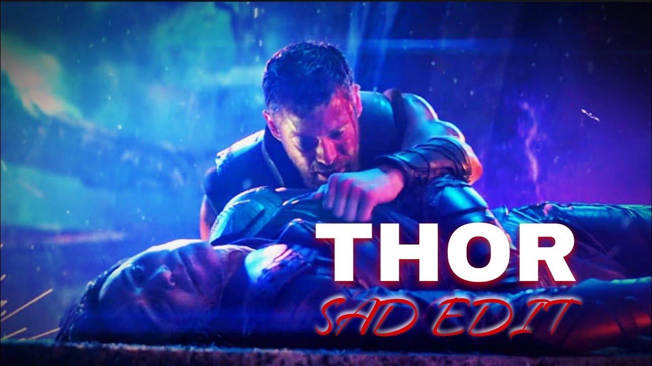 THOR SACRIFICE TO ALL FAMILY 🥺 || THOR SAD EDIT || #youtube #marvel # ...