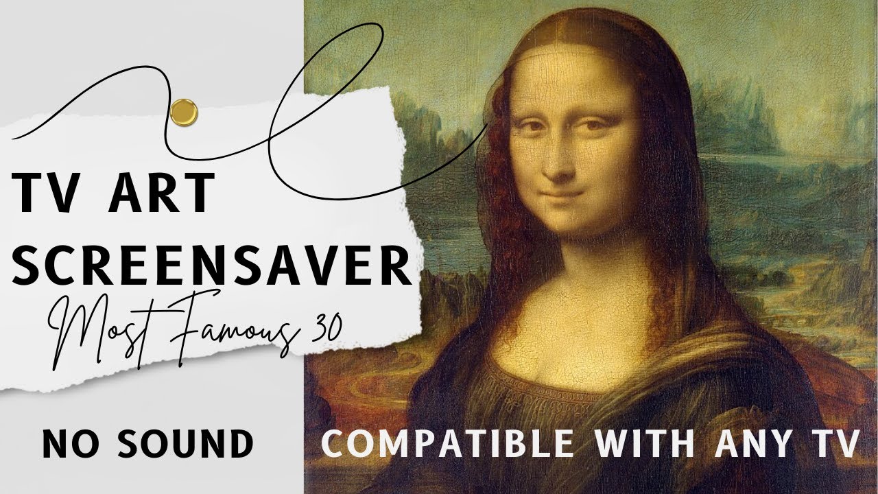 Da Vinci, Van Gogh Masterpieces Animated: Tv Art Screensaver | 30 ...