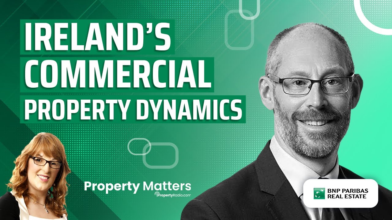 Understanding Ireland’s Commercial Property Dynamics - YouTube