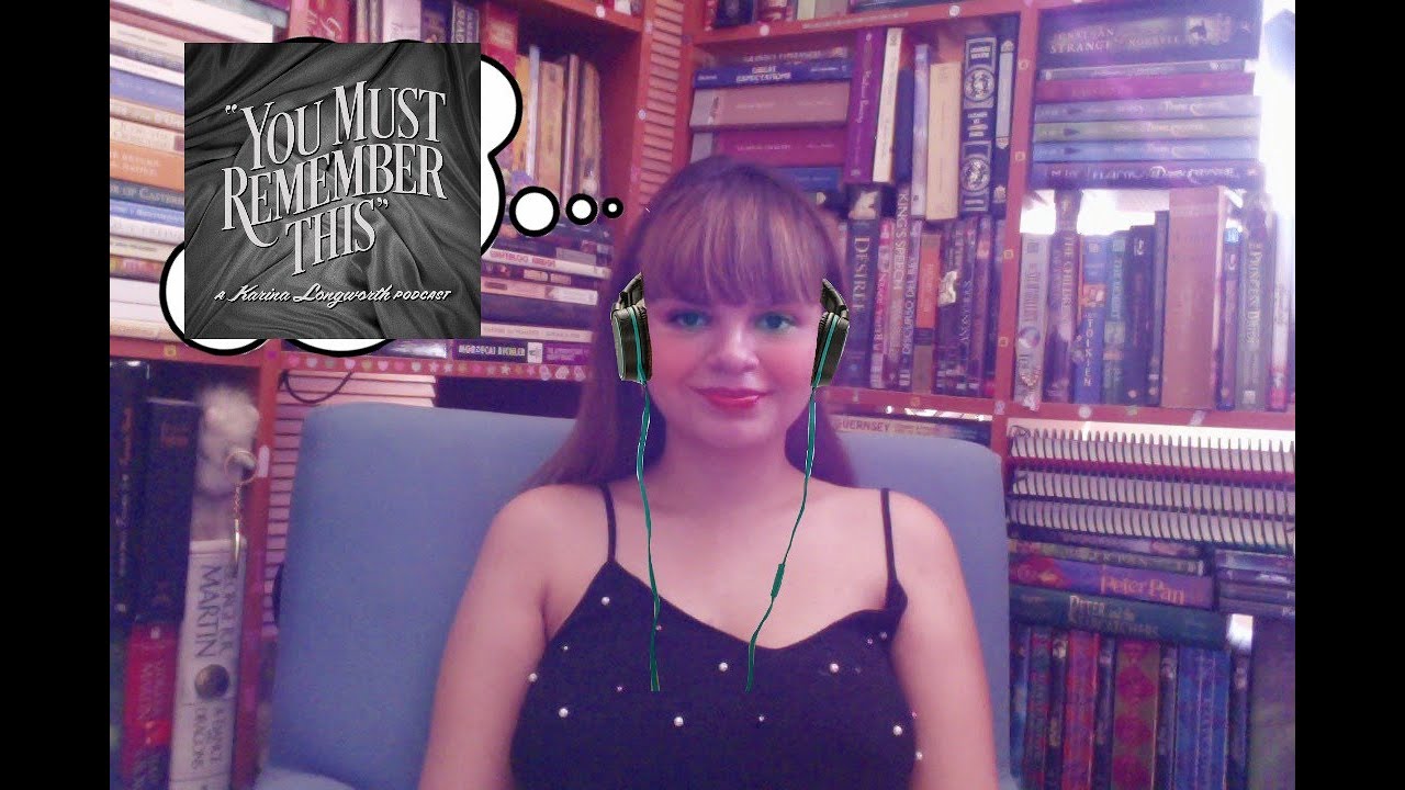 You Must Remember This: Podcast Review - YouTube
