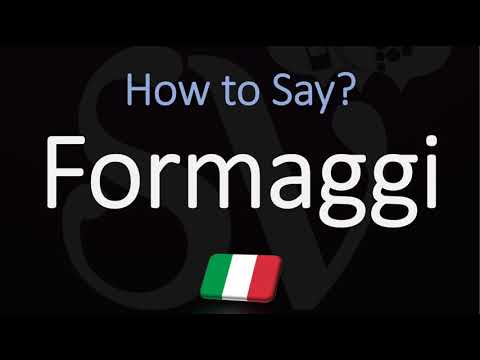 How to Pronounce Formaggi? (CORRECTLY) How to Say Cheeses in Italian ...