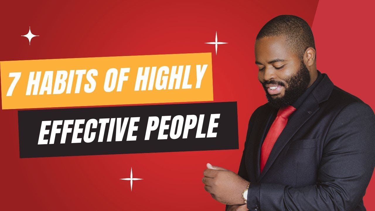 7 Habits Of Highly Effective People - YouTube