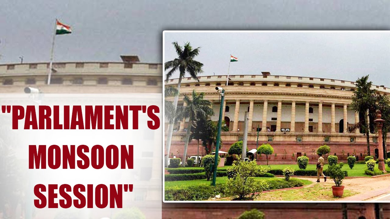 Monsoon session of parliament begins; 16 new bills to be introduced ...