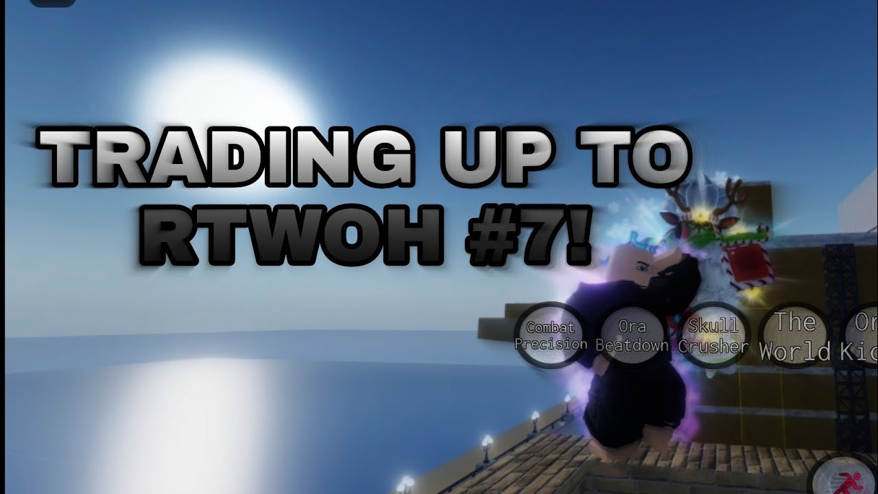 [YBA] Trading Up To RTWOH #7! - YouTube