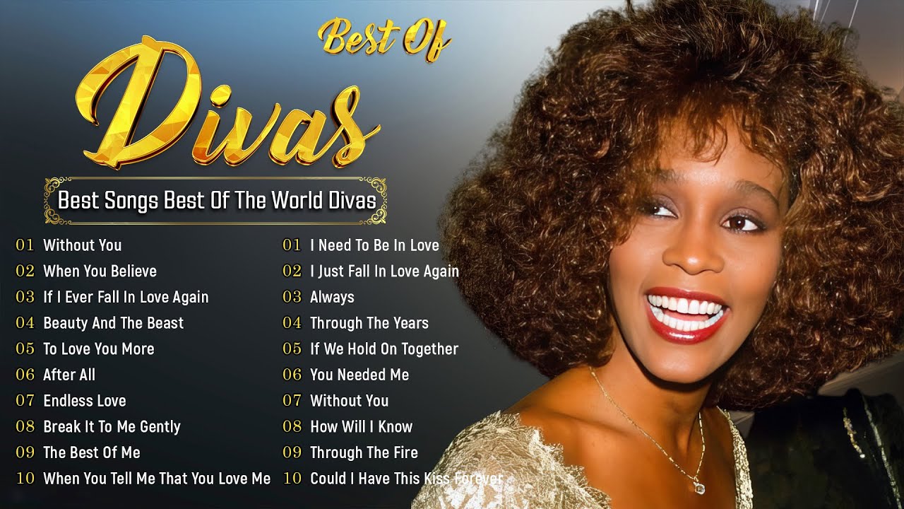 Whitney Houston, Celine Dion, Mariah Carey 💖 Divas Songs Hits Songs 💖 ...