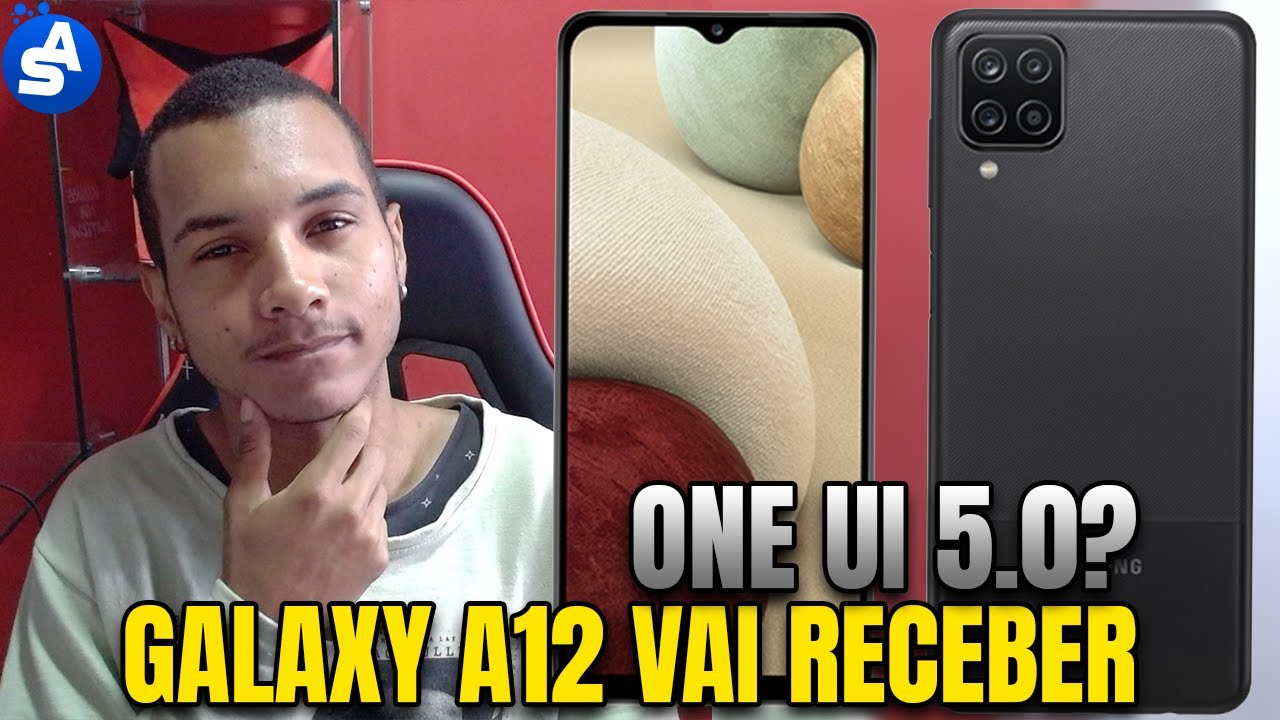 GALAXY A12 DA SAMSUNG VAI RECEBER O ANDROID 13 ONE UI 5.0? (confira ...
