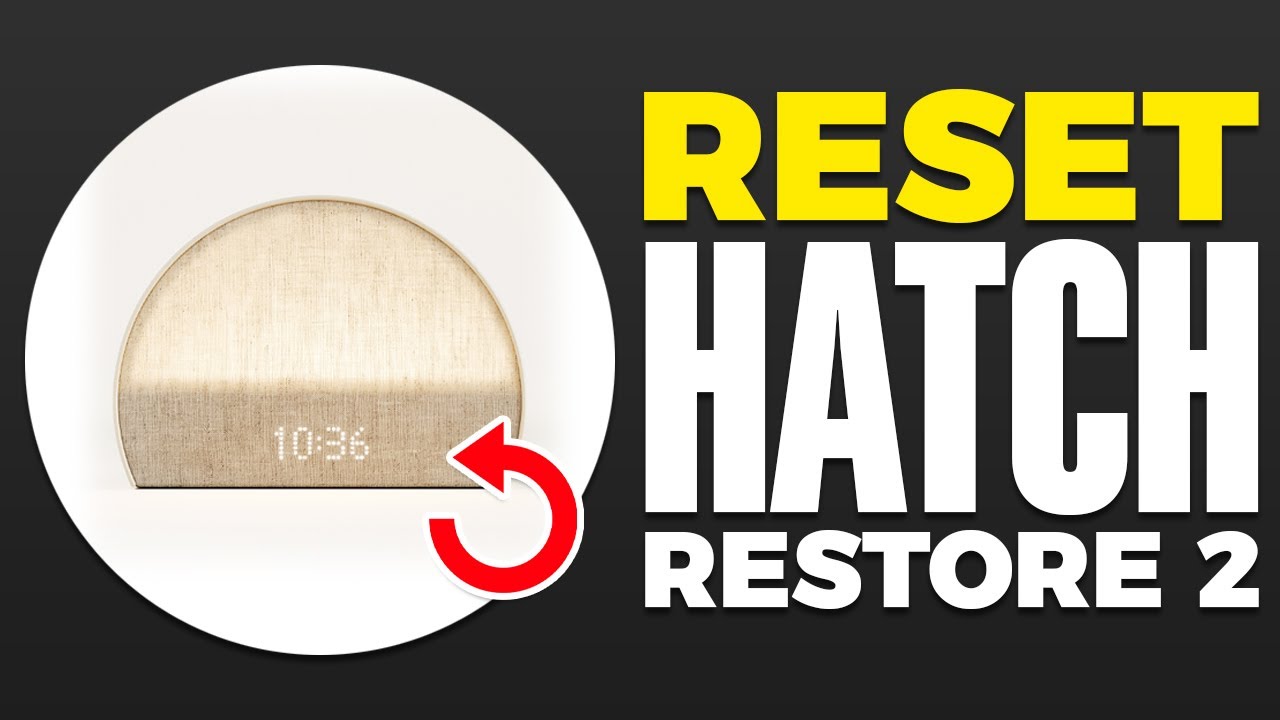 How To Reset Hatch Restore 2 - YouTube