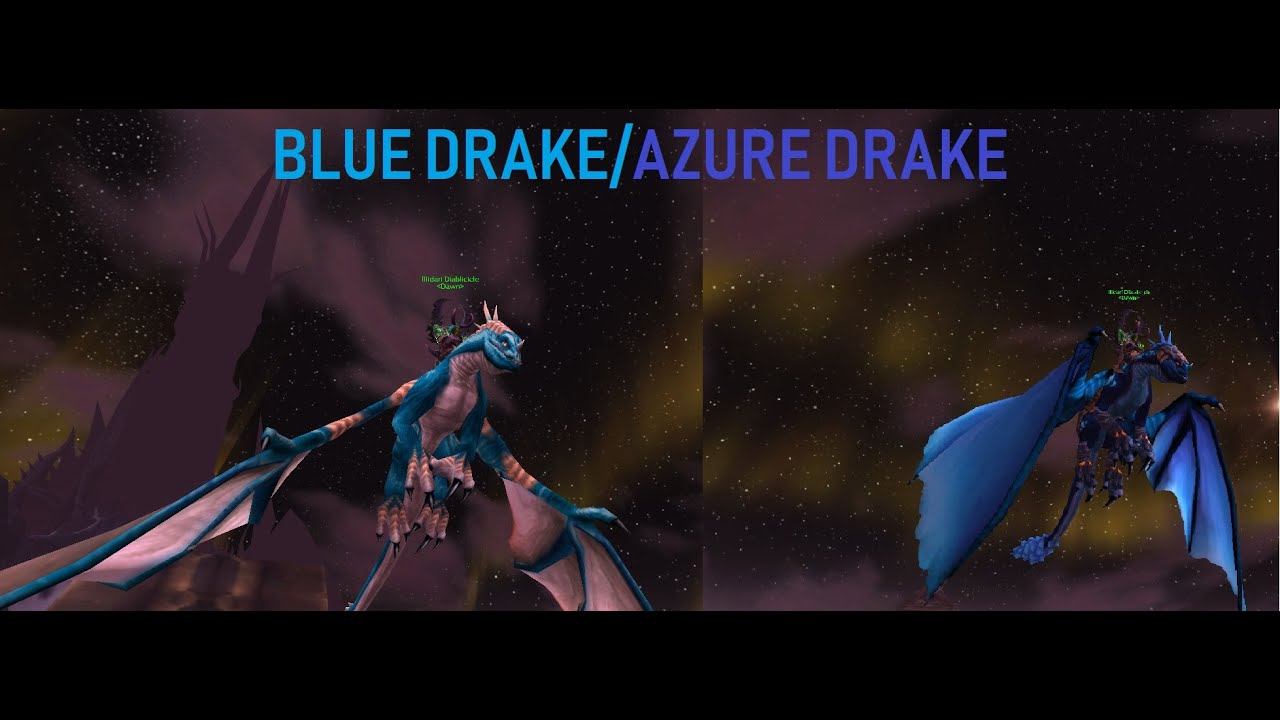 How to get the Azure Drake/Blue Drake Mount in World Of Warcraft - YouTube