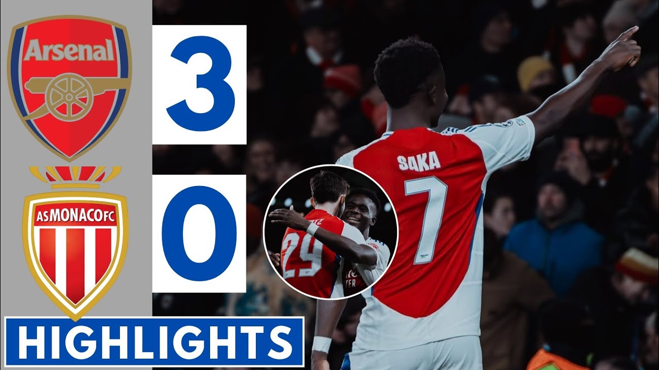 🔴Arsenal Vs Monaco (3-0) All Goals & Extended HIGHLIGHTS | UEFA ...