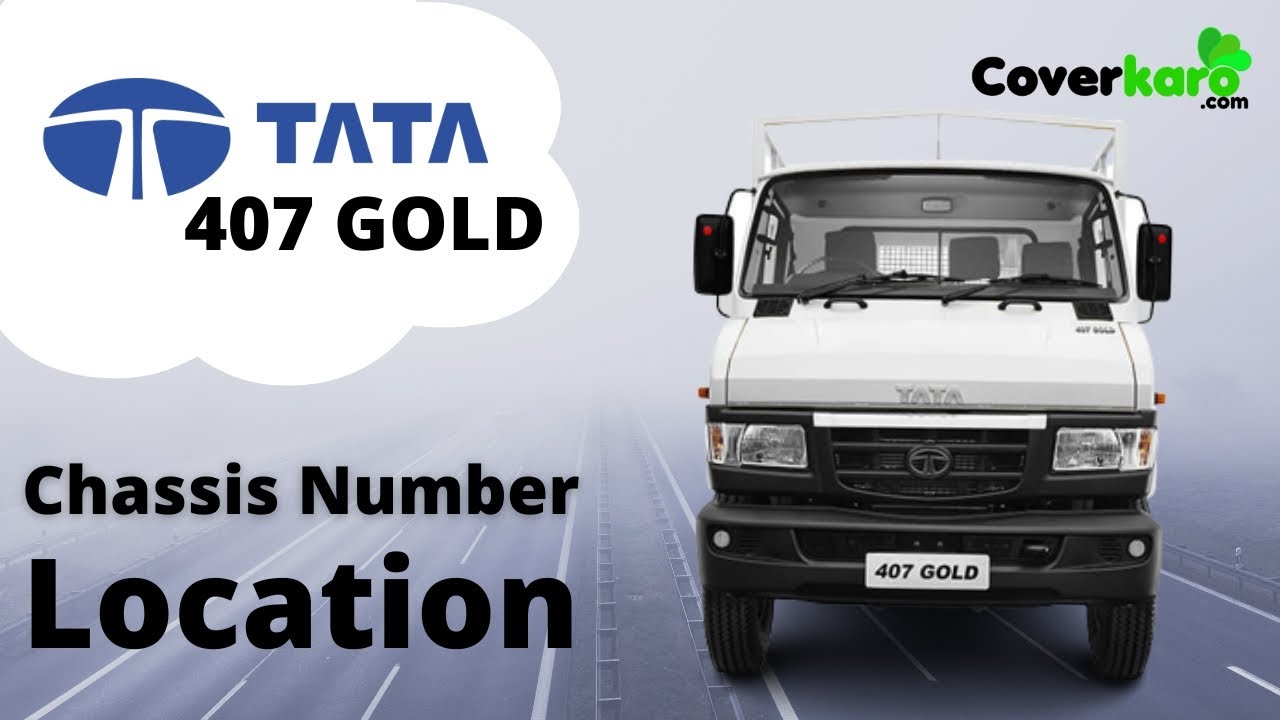 Tata 407 Gold Chassis Number Location For Self Inspection - YouTube