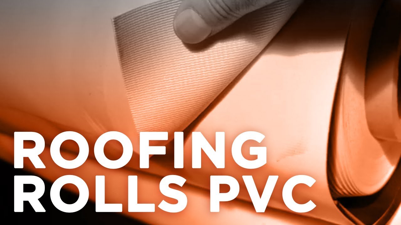 Membrane PVC Roofing Rolls - YouTube