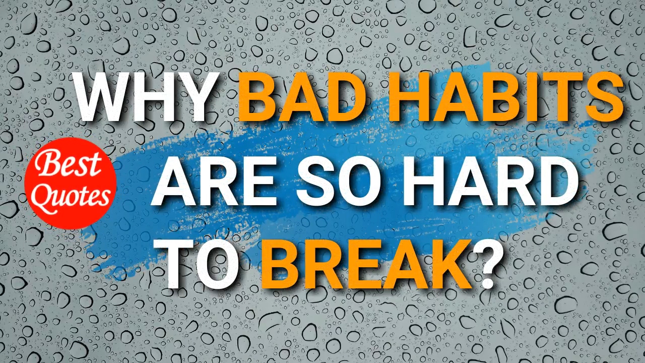 Why Bad Habits are so Hard to Break? - YouTube