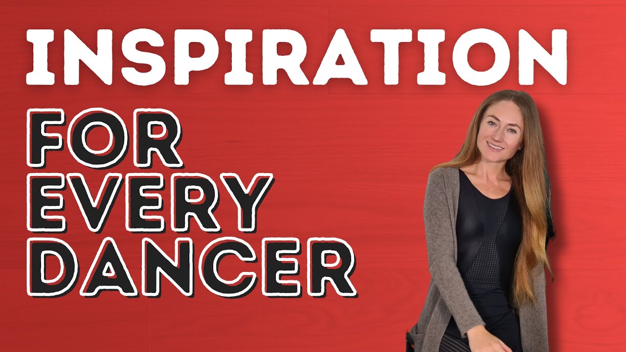 4 Inspirational Messages Every Dancer Needs to Hear - Dance With Rasa ...