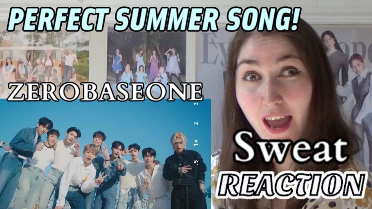 ZEROBASEONE (제로베이스원) SWEAT REACTION ~ Mediagirl94 - YouTube