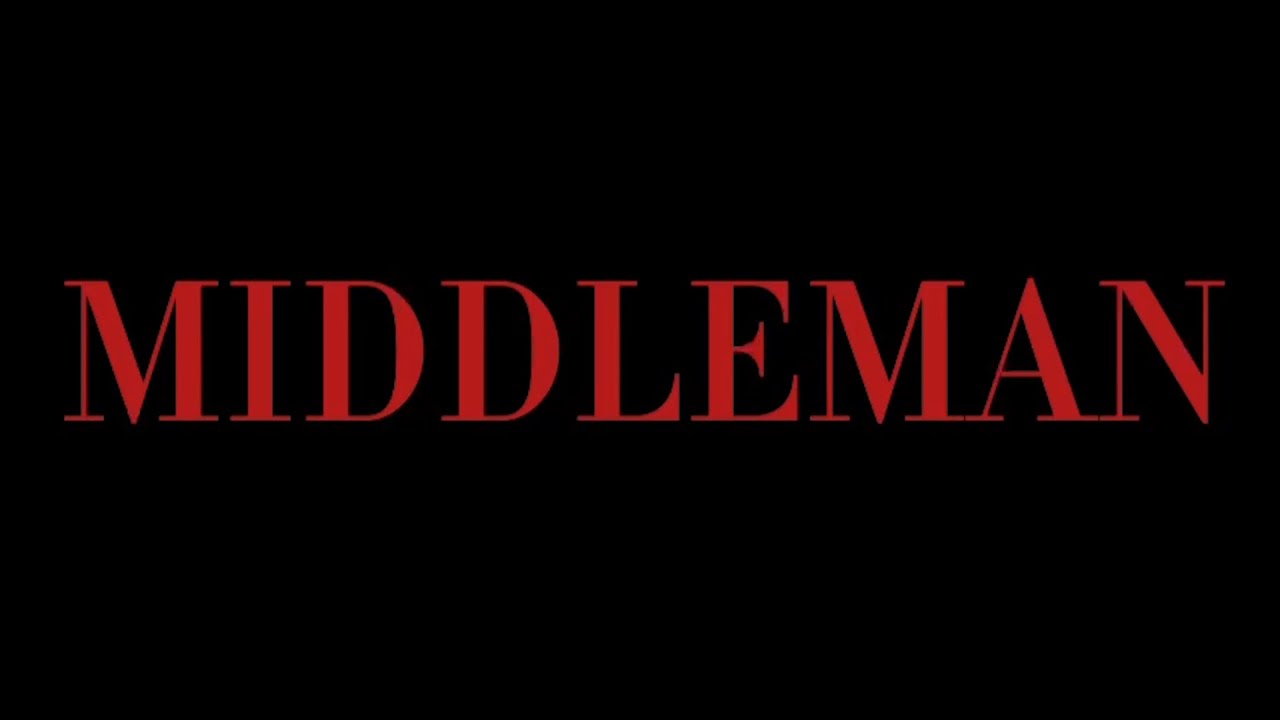 MIDDLEMAN OFFICIAL TRAILER - 2023 - YouTube