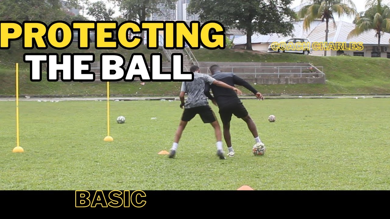 Art of protecting the Ball - YouTube