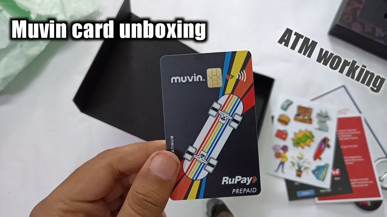 muvin card unboxing. free card with atm withdrawal feature. muvin card ...