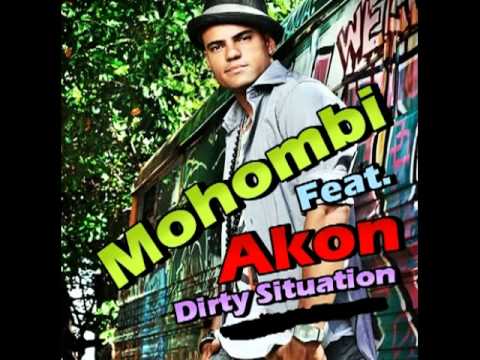 Mohombi Feat. Akon - Dirty Situation (HOT) (Exclusive)
