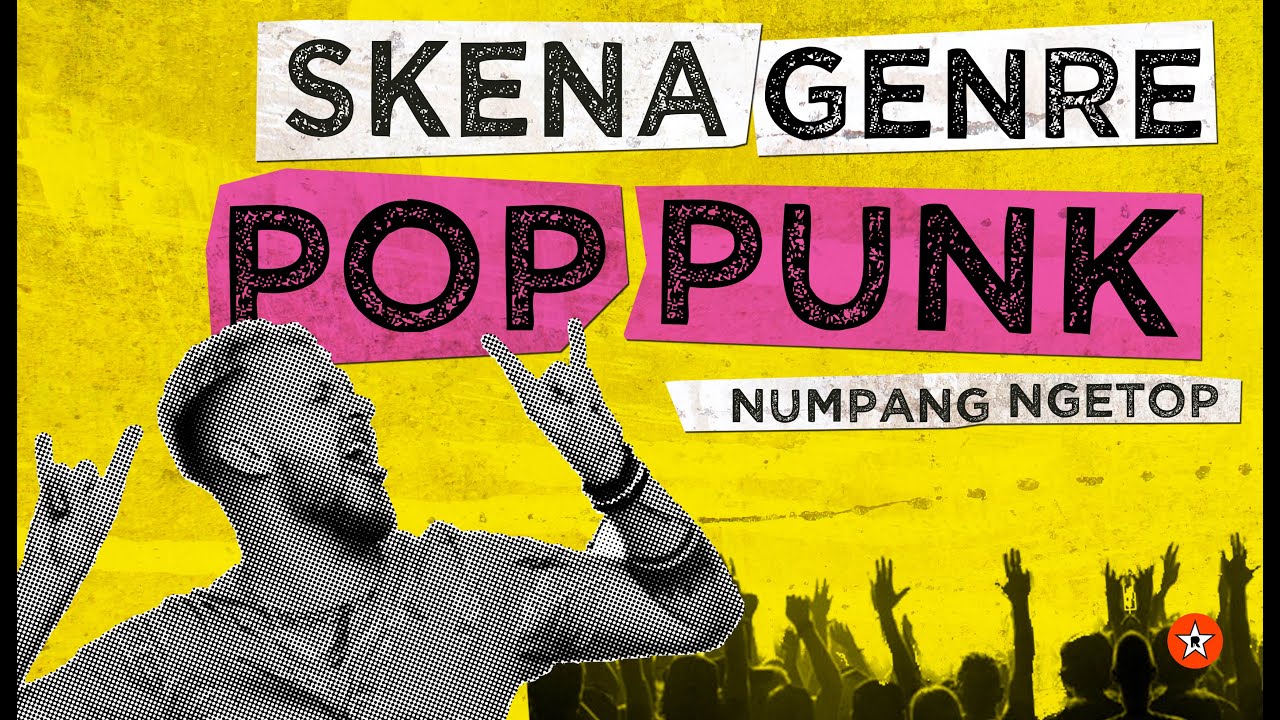 SKENA GENRE POP PUNK (DEMOGRAFI) - YouTube
