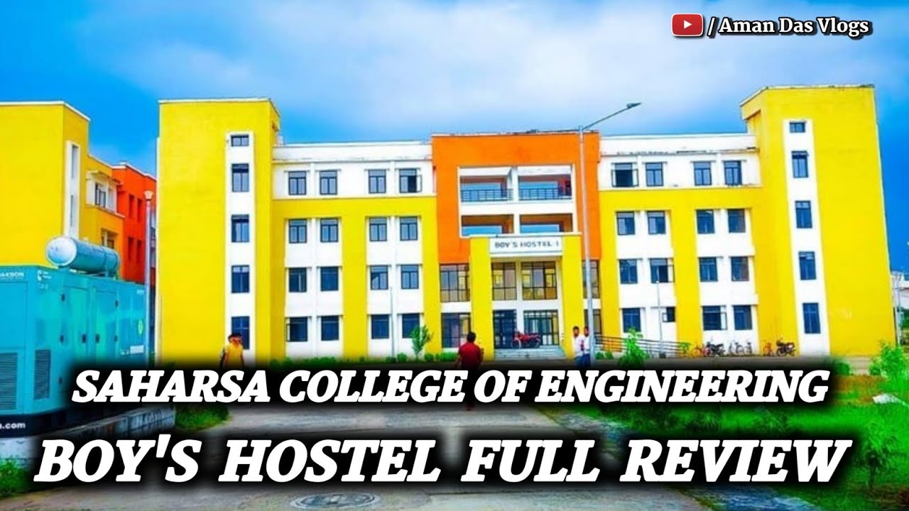 Saharsa College Of Engineering Boy's Hostel Full Review | Bihar ...