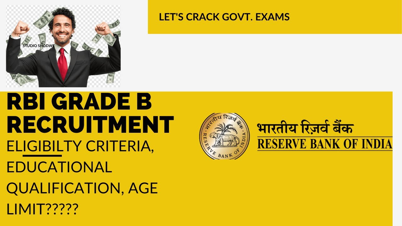 RBI GRADE B RECRUITMENT: ELIGIBILITY CRITERIA, EDUCATIONAL QULIFICATION ...