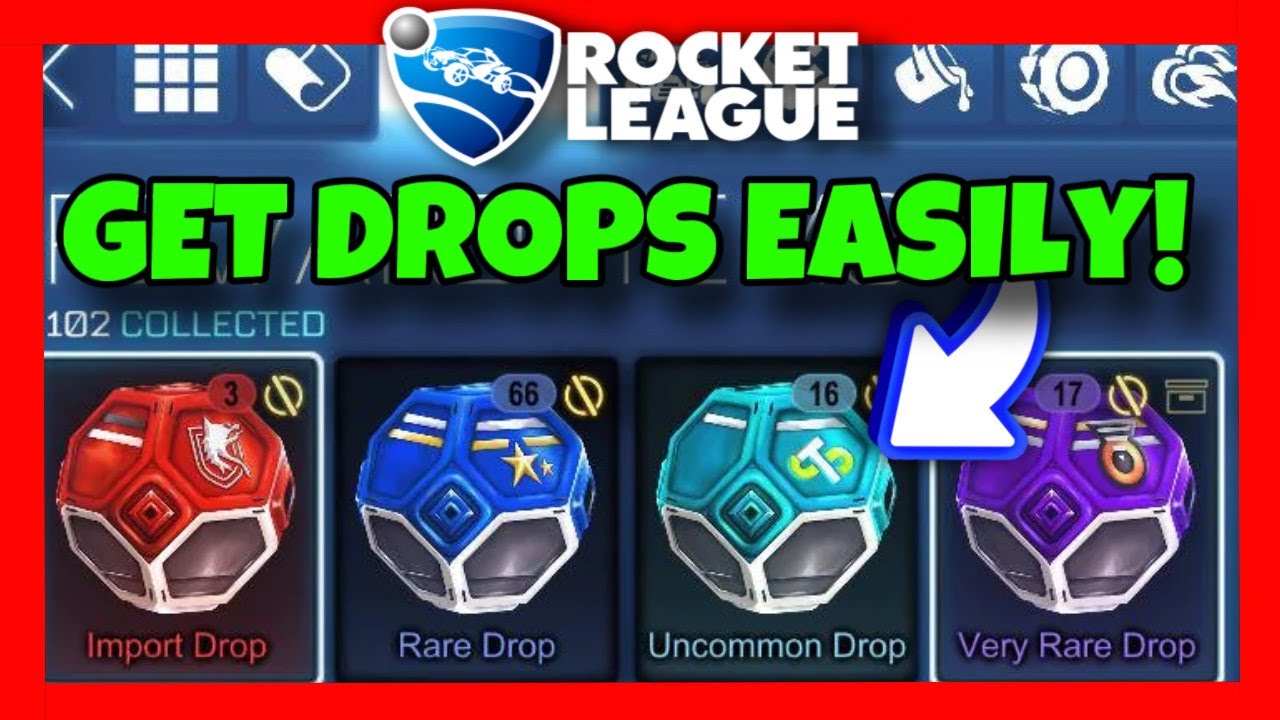 How to Get DROPS in Rocket League EASILY GUIDE & METHODS - GET FREE Drops FAST in ROCKET LEAGUE ...