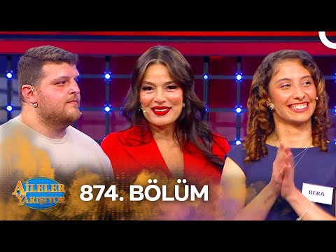 Aileler Yarışıyor 874. Bölüm