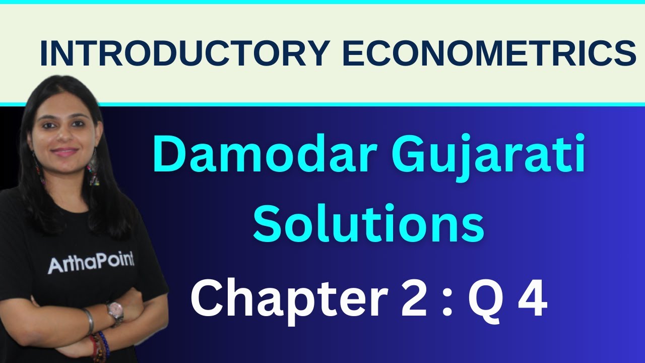 Introductory Econometrics Sem 4 Ecoh Two Variable Regression Model Gujarati Chapter 2