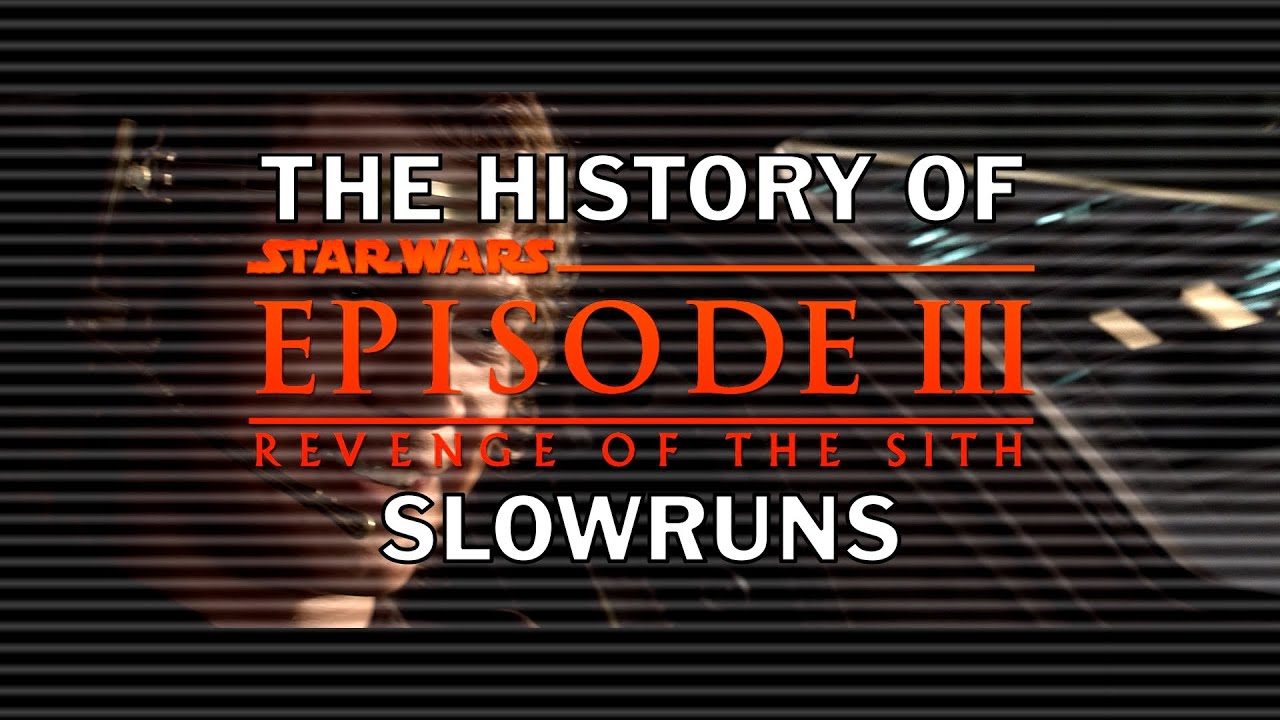The History of Revenge of the Sith Slowrunning - YouTube