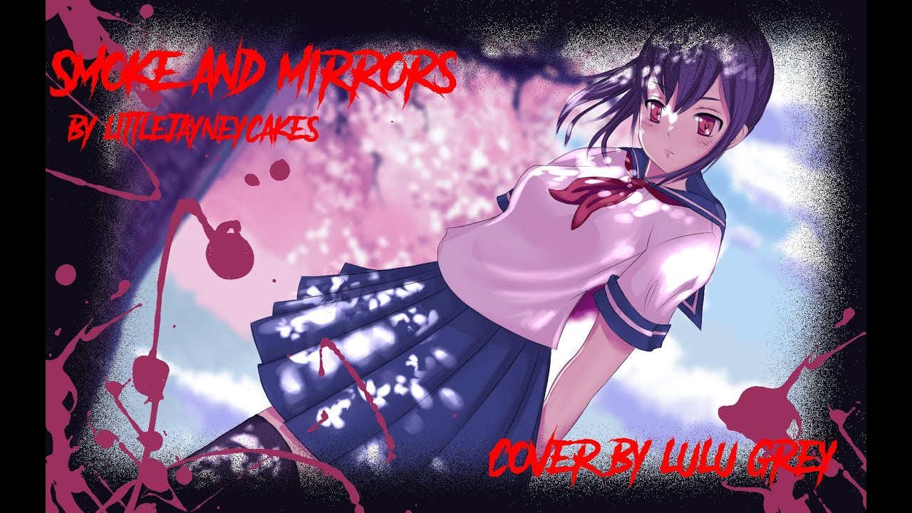 Smoke and Mirrors - LittleJayneyCakes cover - YouTube