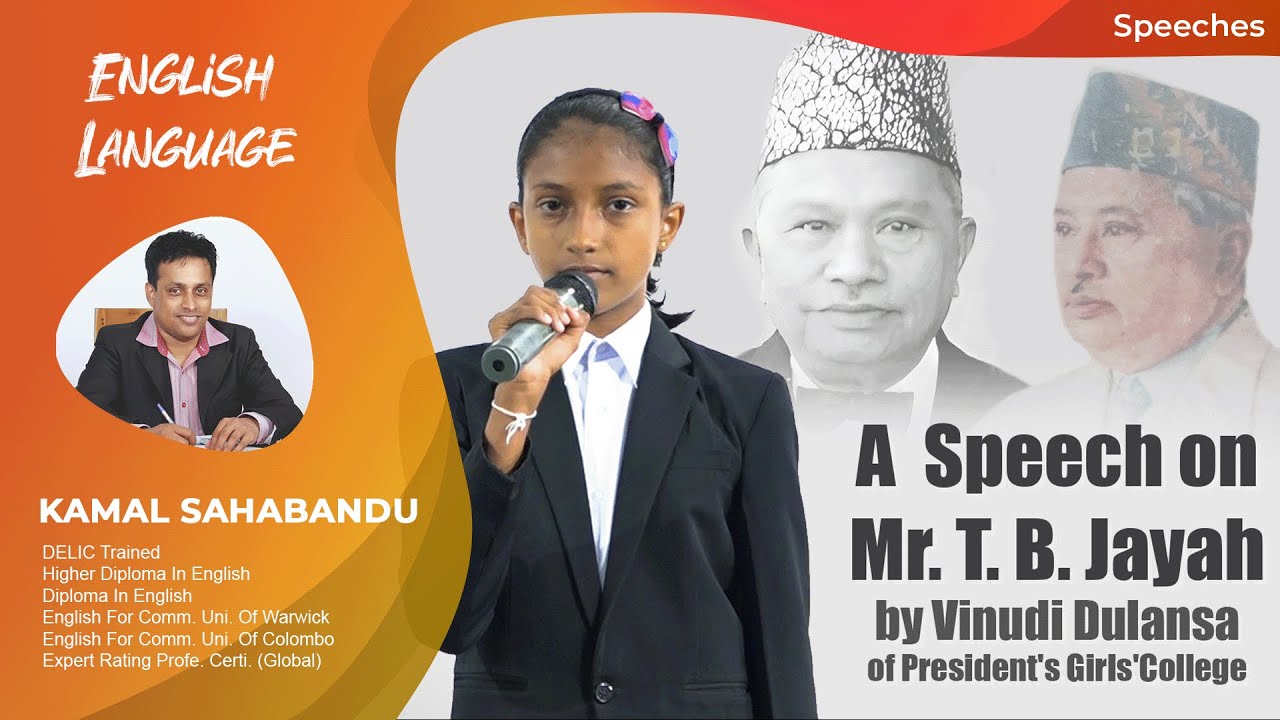 A Speech On Mr. T. B. Jayah By Vinudi Dulansa - YouTube