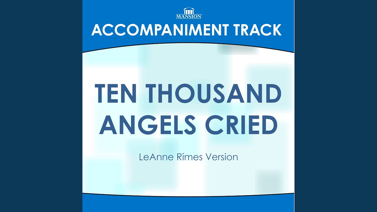 Ten Thousand Angels Cried (Low Key Ab with Background Vocals) - YouTube