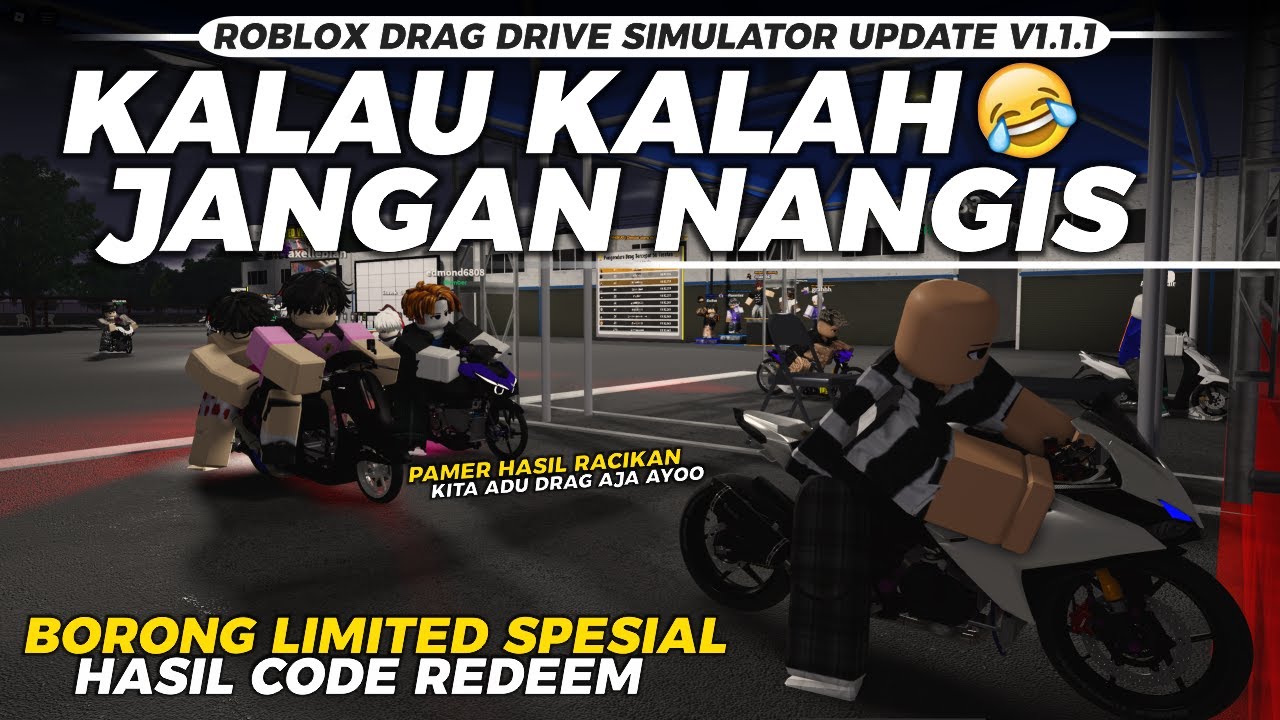 UPDATE Modal Code Redeem Borong MOTOR DRAG Terspesial‼️ P Balap Sini ...