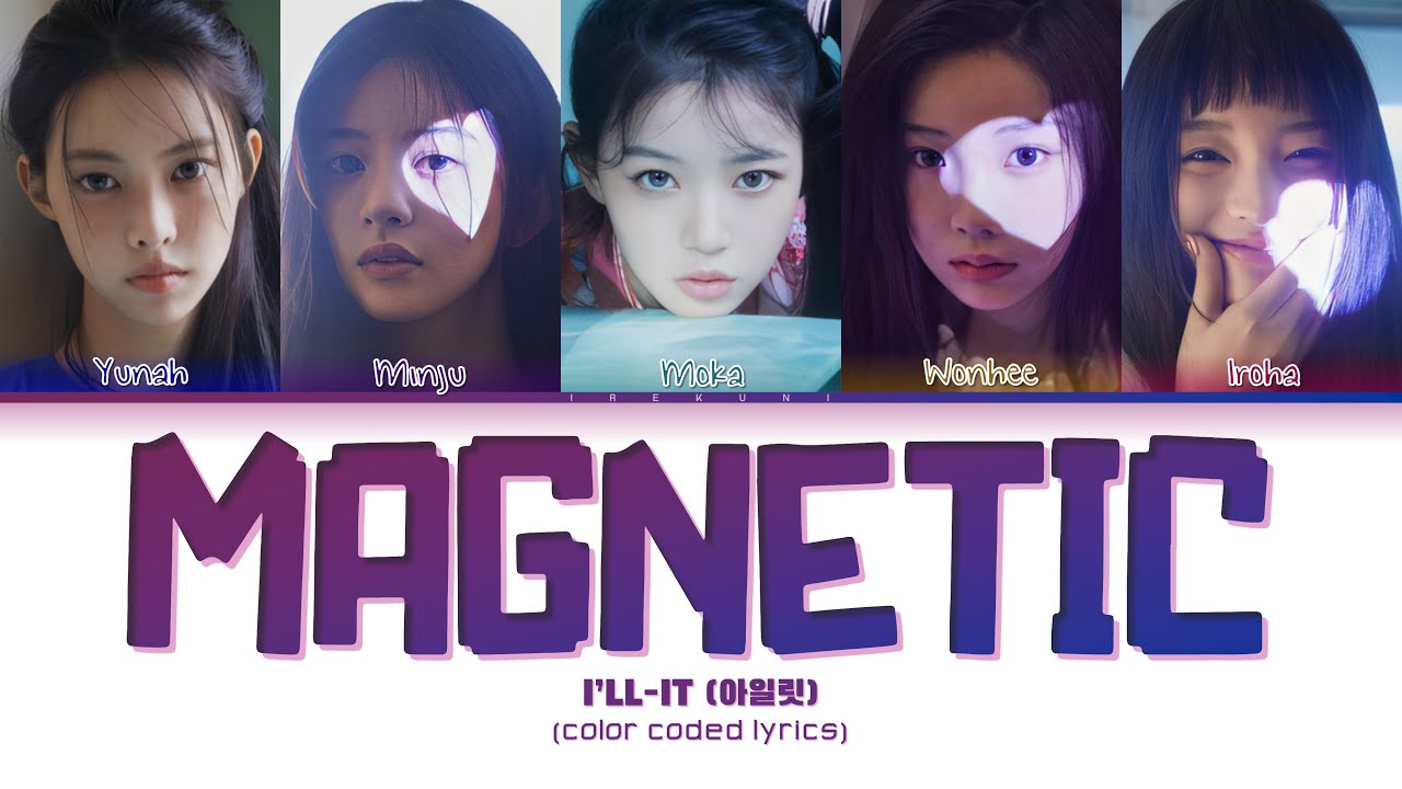 ILLIT (아일릿) - 'Magnetic' (Color Coded Lyrics) - YouTube