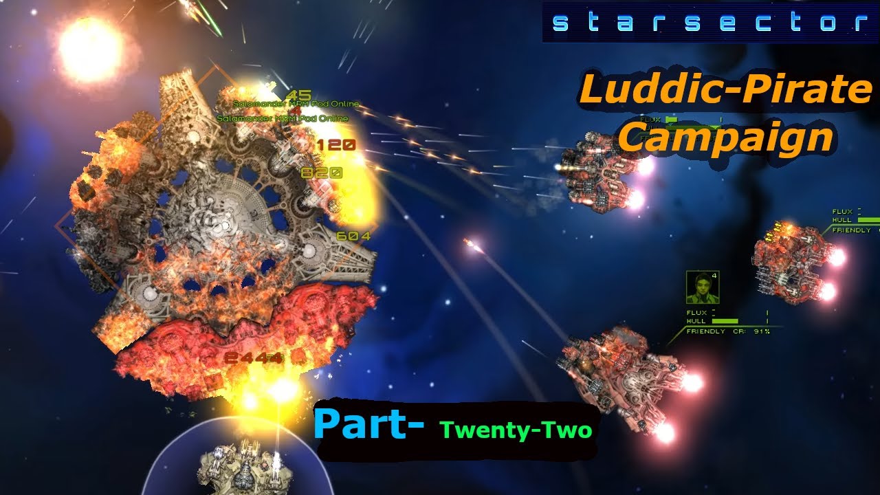 Starsector- Luddic-Pirate Campaign! (Part 22) - YouTube