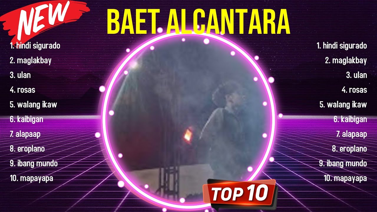 Top Hits Baet Alcantara 2024 ~ Best Baet Alcantara playlist 2024 - YouTube