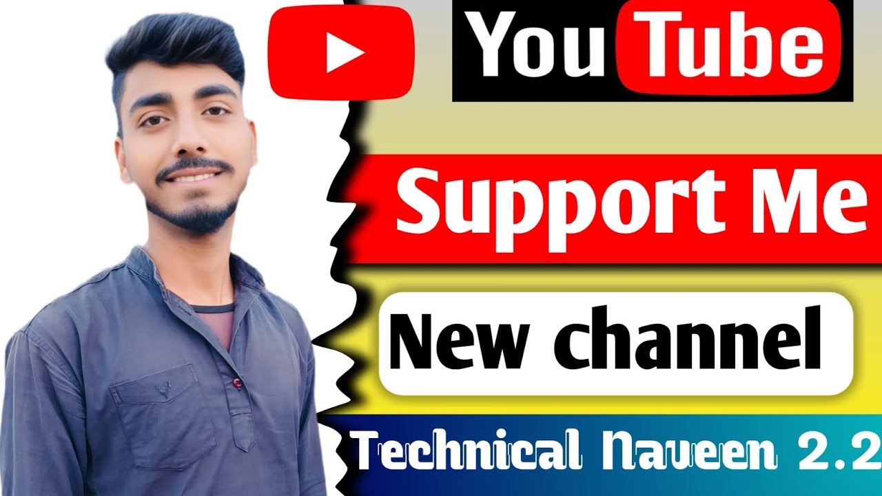 Welcome to my new channel technical Naveen 2.2 support me guys my fast videos - YouTube