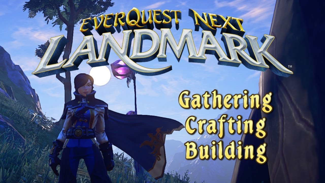 An Introduction to EverQuest Next Landmark - YouTube