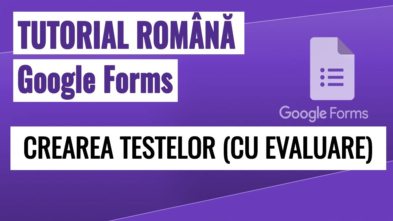 10 - Cum se face un test cu evaluare automata (Google Forms) - YouTube