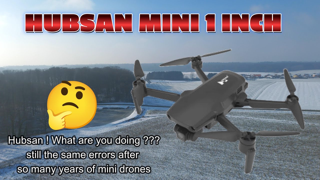 Hubsan Mini 1 inch : vol test , c est pas encore ça ! - YouTube