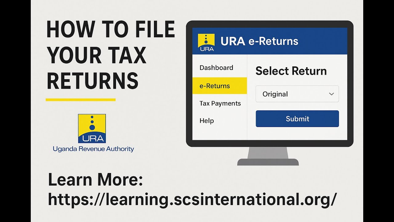 How to file your tax returns with the Uganda Revenue Authority (URA ...